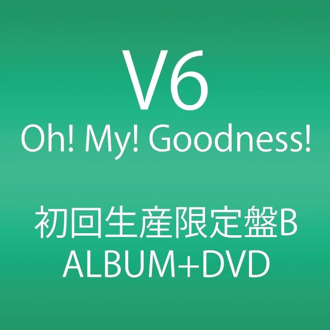 Oh! My! Goodness! (ALBUM+DVD) (初回生産限定B) - Amazon.co.jp