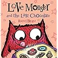 Love Monster and the Last Chocolate: Bright, Rachel: 9780374346904 ...