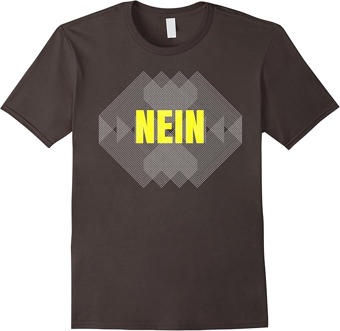 Amazon.com: German Nein Shirt No Saying T-Shirt: Clothing