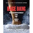 Rage Baking: The Transformative Power of Flour, Fury, and Women's ...