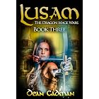 Amazon.com: Lusam: The Dragon Mage Wars Book Five eBook : Cadman, Dean ...