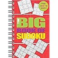 Big Book of Sudoku: Over 500 Puzzles & Solutions, Easy to Hard Puzzles ...