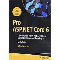Pro ASP.NET Core 6: Develop Cloud-Ready Web Applications Using MVC ...