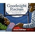 Goodnight Racism: Kendi, Ibram X., Bayoc, Cbabi: 9780593110515: Amazon ...