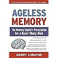 Amazon.com: Ageless Memory: The Memory Expert's Prescription for a ...