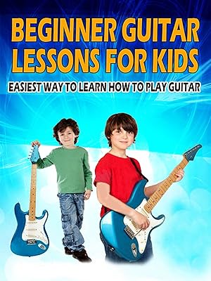 Watch Beginner Kids Guitar Lessons - Learn How to Play Guitar | Prime Video