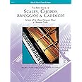 The First Book of Scales, Chords, Arpeggios & Cadences: Includes All ...