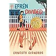 Efrén Divided: Cisneros, Ernesto: 9780062881694: Amazon.com: Books