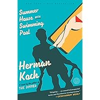 Summer House with Swimming Pool: A Novel: Koch, Herman: 9780804138833 ...