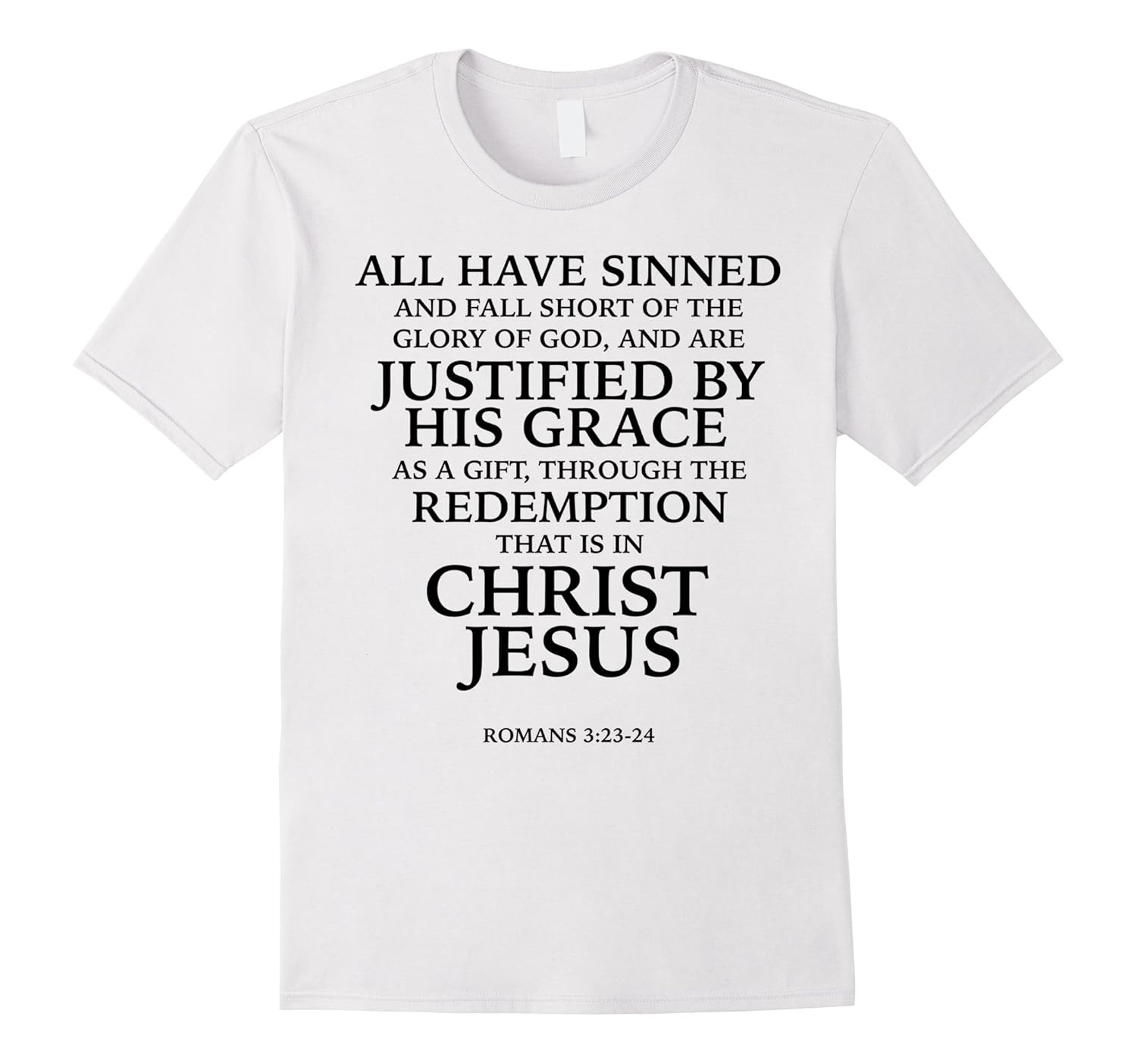 All Have Sinned – Justified by Faith Bible Verse Romans 3:23-Art ...