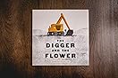 The Digger and the Flower (The Digger Series): Kuefler, Joseph, Kuefler ...