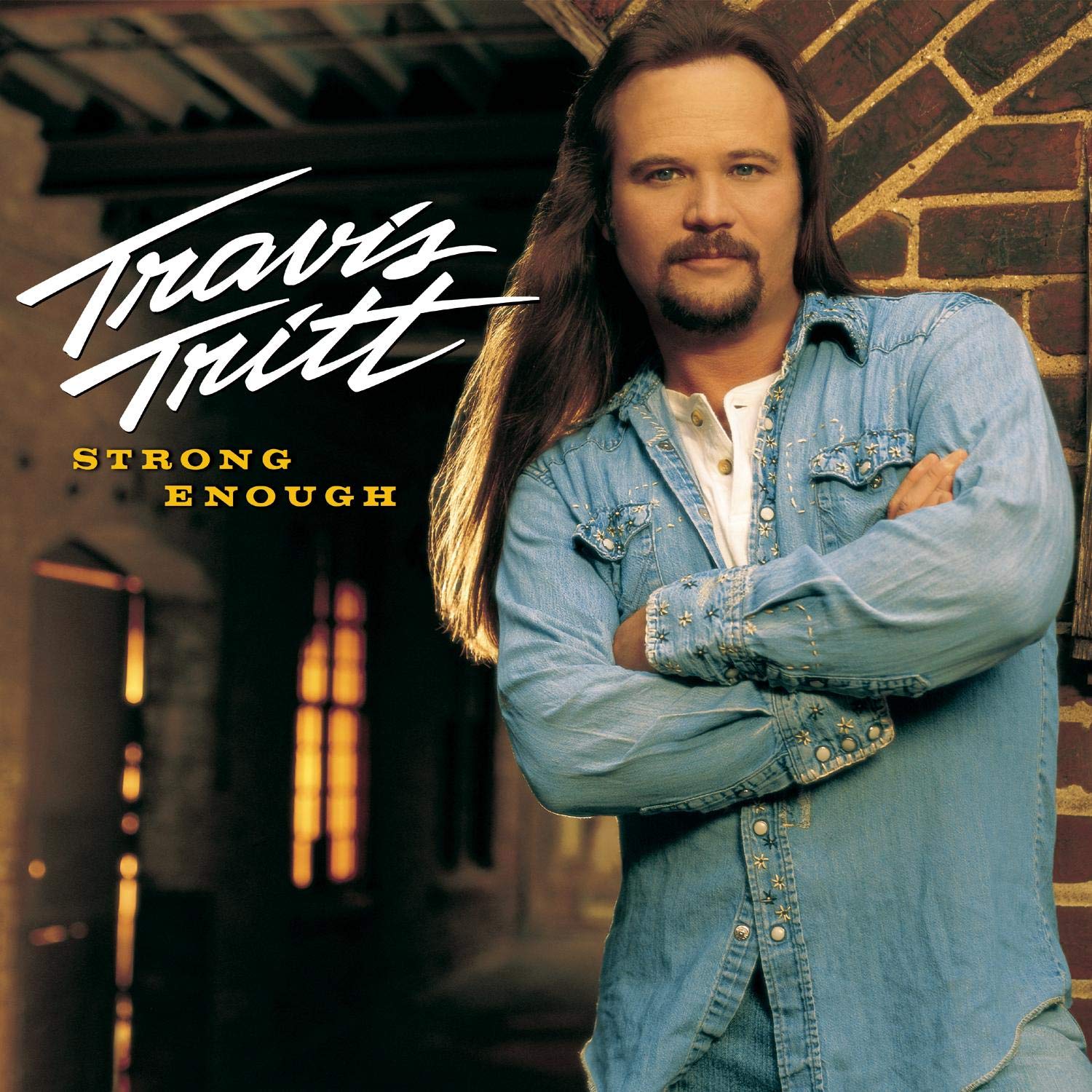 Strong Enough: Travis Tritt, James LeBlanc, Dan Dugmore, Mike ...