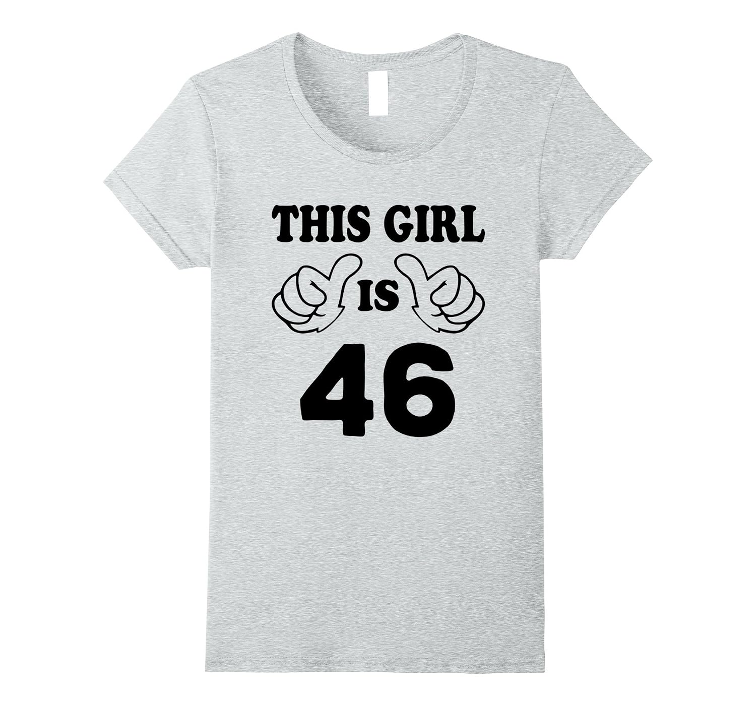 This Girl is forty-six 46 Years Old 46th Birthday Gift Ideas-4LVS ...