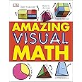Amazing Visual Math: DK: 9781465420176: Amazon.com: Books