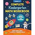 Complete Kindergarten Math Workbook: 175 Fun Activities to Build Math ...