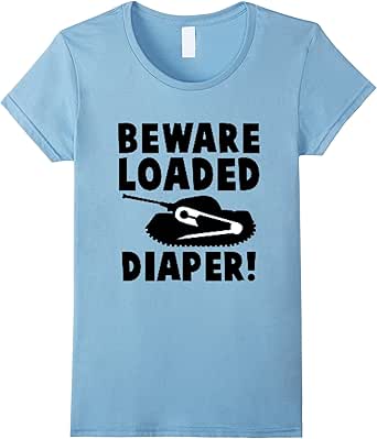Women's Loaded Diaper T Shirt For Anyone Large Baby Blue : Amazon.ca ...