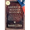 America's Hidden History: Untold Tales of the First Pilgrims, Fighting ...