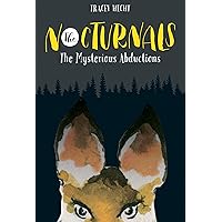 The Nocturnals: The Mysterious Abductions (1): Hecht, Tracey, Liebman ...