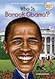 Amazon.fr - Who Is Barack Obama? - Roberta Edwards, Who HQ, John O ...