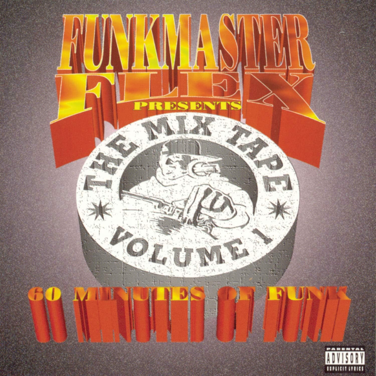 Funkmaster Flex Presents The Mix Tape-Volume 1, 60 Minutes of Funk ...