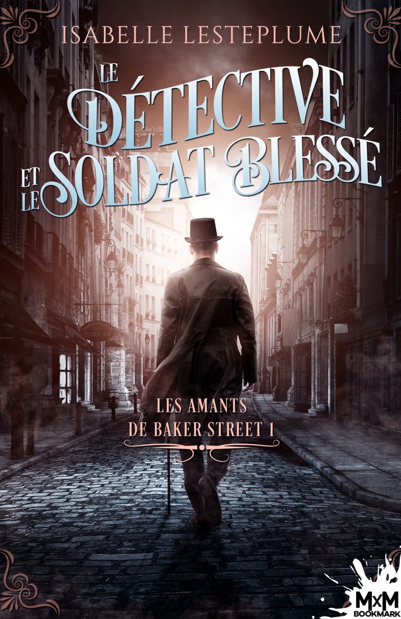 Les amants de Baker Street – 01 – Le détective et le soldat blessé ...