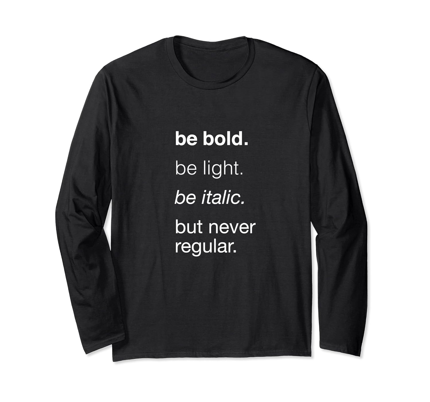 Funny Nerd Shirt, Nerdy Sayings Humor T-Shirts. Be Bold, be-ah my shirt ...