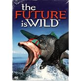 The Future is Wild: A Natural History of the Future: Dixon, Dougal ...