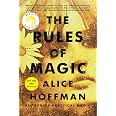 The Rules of Magic: A Novel (2) (The Practical Magic Series): Hoffman ...