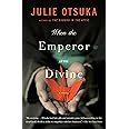 Amazon.com: When the Emperor Was Divine: 9780385721813: Otsuka, Julie ...