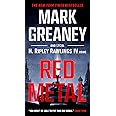 Red Metal: Greaney, Mark, Rawlings IV USMC, LtCol H. Ripley ...