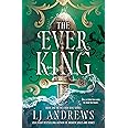 Amazon.com: The Ever King (The Ever Seas): 9780593955024: Andrews, LJ ...