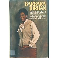 Barbara Jordan: A Self-Portrait: Jordan, Barbara, Hearon, Shelby ...