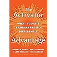 The Activator Advantage: What Today's Rainmakers Do Differently: Dixon ...