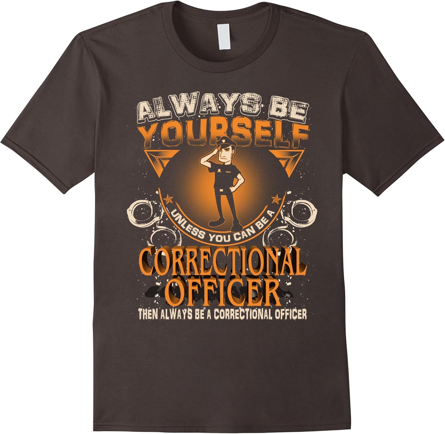 Amazon.com: Be Yourself Correctional Officer: Clothing