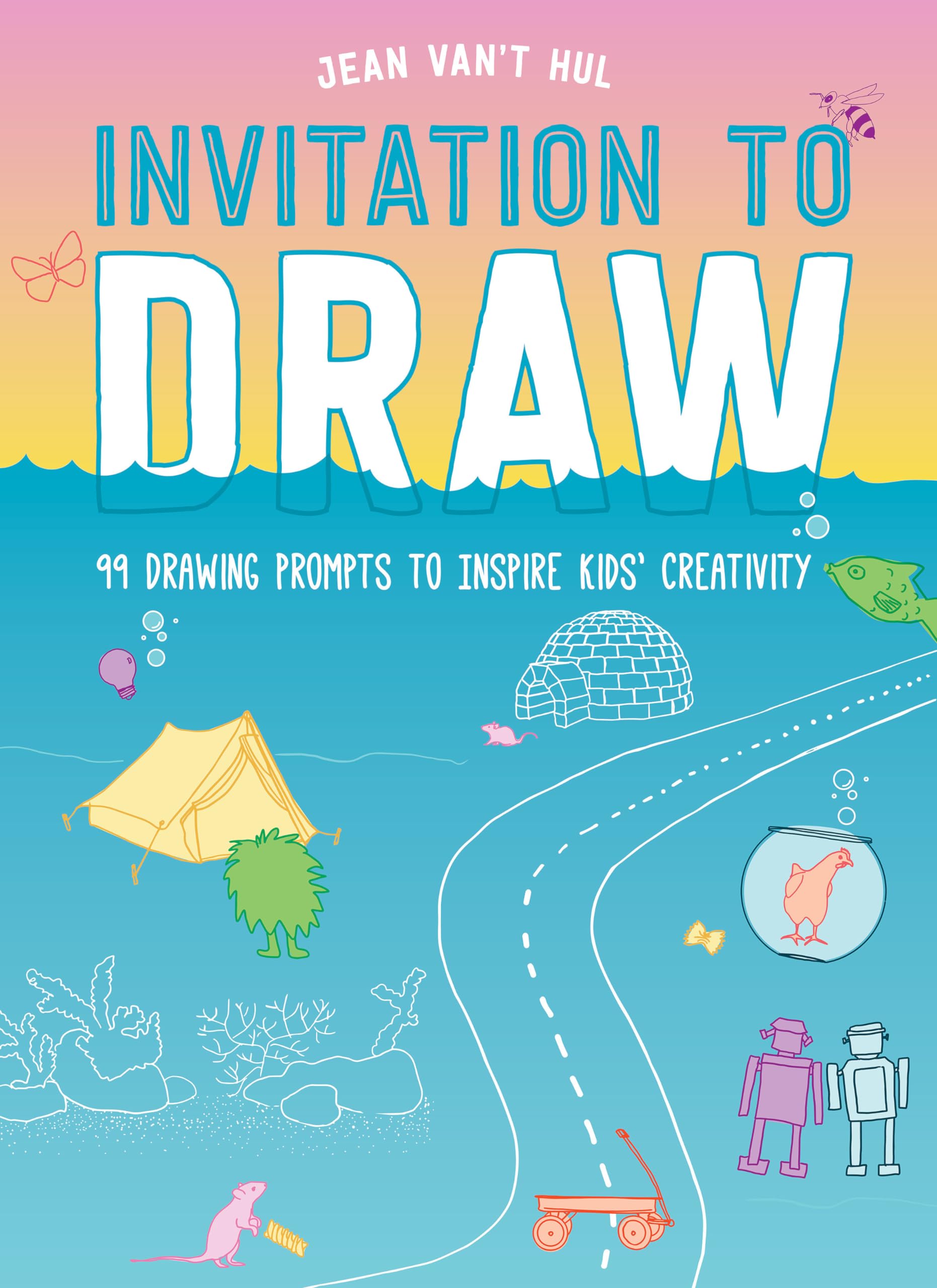 Mua Invitation to Draw: 99 Drawing Prompts to Inspire Kids' Creativity ...