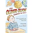 How Oliver Olson Changed the World: Mills, Claudia, Maione, Heather ...