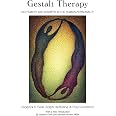 Gestalt Therapy: Excitement and Growth in the Human Personality: Perls ...