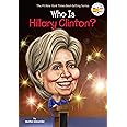 Who Is Hillary Clinton? (Who Was?): Alexander, Heather, Who HQ, Putra ...