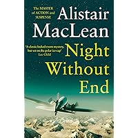 Night Without End: MacLean, Alistair: 9780008337360: Amazon.com: Books