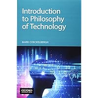 Amazon.com: Introduction to Philosophy of Technology: 9780190939809 ...