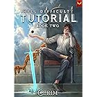 Hell Difficulty Tutorial: A LitRPG Adventure - Kindle edition by Cerim ...