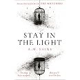 Stay in the Light: the chilling sequel to hit horror novel THE WATCHERS ...