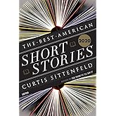 The Best American Short Stories 2025: An Anthology of Award-Winning Literary Fiction Handpicked ...