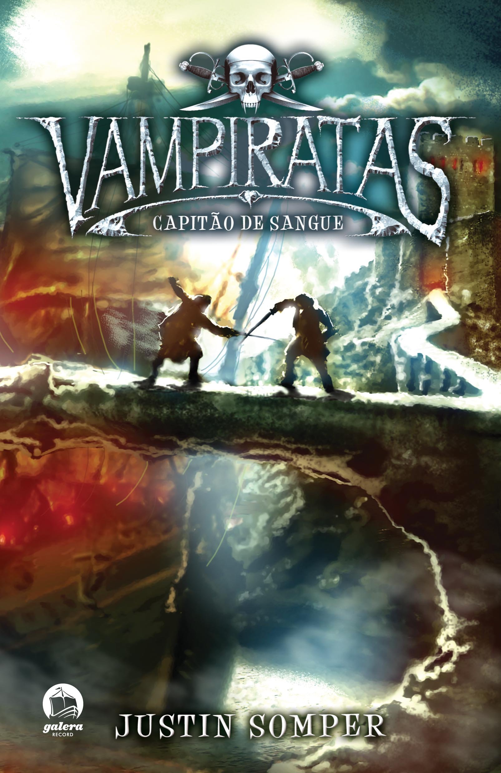 Vampiratas. Capitão De Sangue - Volume 3 PDF Justin Somper