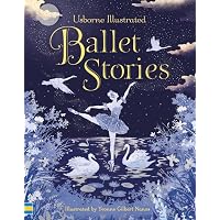 The Illustrated Book of Ballet Stories: Barbara Newman: 9780789420244 ...