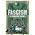 Introducing Fascism: A Graphic Guide (Graphic Guides): Jansz, Litza ...