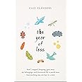 The Year of Less: How I Stopped Shopping, Gave Away My Belongings, and ...