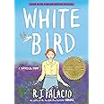 White Bird: A Wonder Story (A Graphic Novel): Palacio, R. J ...