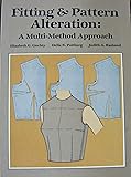 Fitting and Pattern Alteration: A Multi-Method Approach to the Art of ...