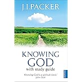 Knowing God (Knowing God): J. I. Packer: 9780877847700: Amazon.com: Books